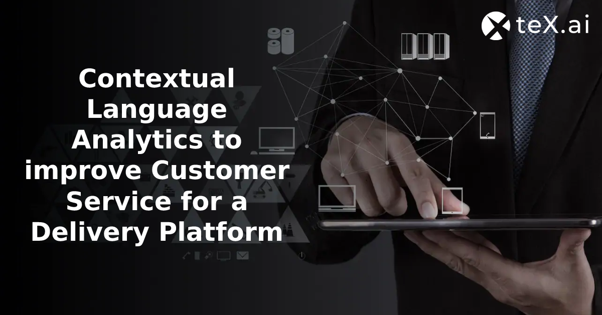 Contextual Language Analytics to improve Customer Service for a ...
