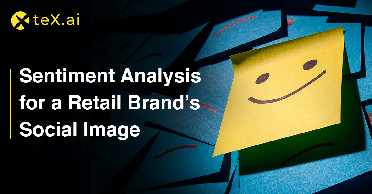 Sentiment analysis for a retail brands: improve your social image